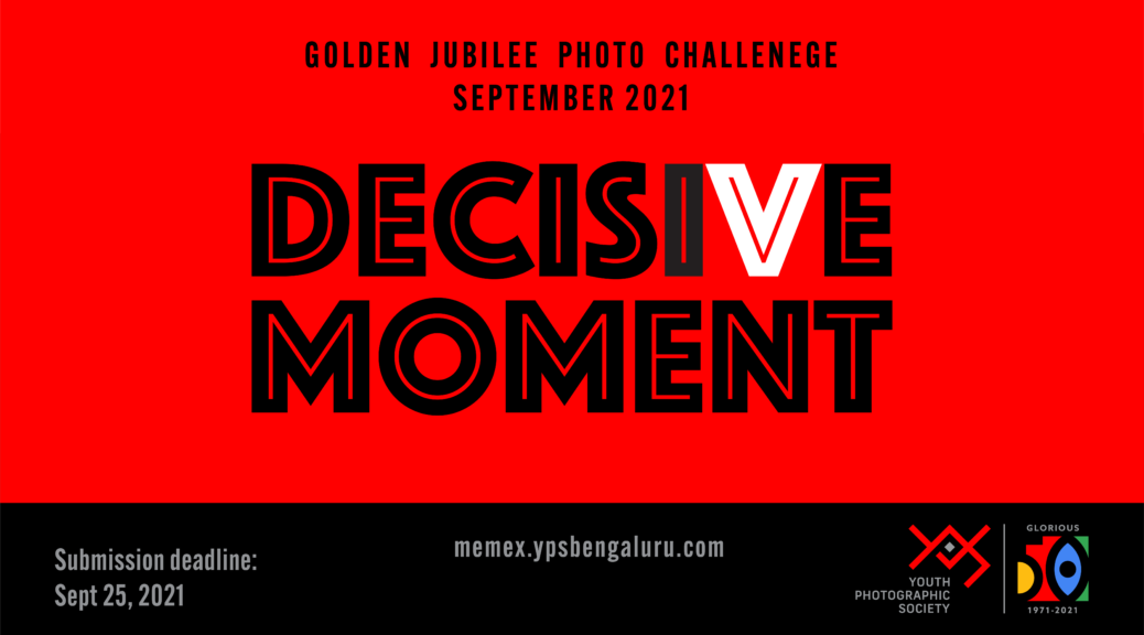 GOLDEN JUBILEE PHOTO CHALLENGE Decisive Moment Youth Photographic golden-jubilee-photo-challenge-decisive-moment-youth-photographic